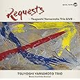 Amazon | REQUESTS - Tsuyoshi Yamamoto Trio LIVE -（CD） | 山本剛トリオ | ジャズ | ミュージック