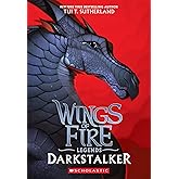 Legends Darkstalker: The Graphic Novel (Wings Of Fire) : Sutherland ...