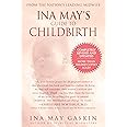 Ina May's Guide to Childbirth: Updated with New Material : Ina May ...