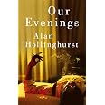 Our Evenings : Hollinghurst, Alan: Amazon.com.au: Books