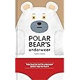 Polar Bear's Underwear : Tupera, Tupera: Amazon.com.au: Books