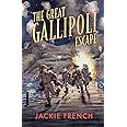The Great Gallipoli Escape : French, Jackie: Amazon.com.au: Books