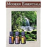 Modern Essentials *7th Edition* a Contemporary Guide to the Therapeutic ...