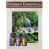 Modern Essentials *7th Edition* a Contemporary Guide to the Therapeutic ...