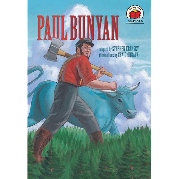 Paul Bunyan 20th Anniversary Edition Reading Rainbow Book