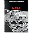 The NASA Archives. 45th Ed. - Bizony, Piers | 9783836588089 | Amazon ...