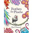 Feathers for Phoebe : Clement, Rod: Amazon.com.au: Books