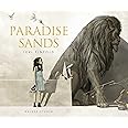 Paradise Sands: A Story of Enchantment: A hauntingly illustrated dark ...