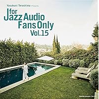 Amazon | For Jazz Audio Fans Only Vol.15 | V.A.(寺島靖国) | ジャズ | ミュージック