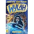 Protectors: Wylah the Koorie Warrior 3 : Gould, Jordan, Pritchard ...