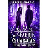 The Faerie Prince (Creepy Hollow Book 2) eBook : Morgan, Rachel: Amazon ...
