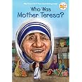 Amazon | Who Was Mother Teresa? (Who Was?) | Gigliotti, Jim, Who HQ ...