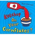 Amazon.co.jp - Ketchup on Your Cornflakes? | Sharratt, Nick, Sharratt ...