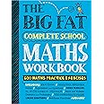 The Big Fat Complete School Maths Workbook (UK Edition): Studying with ...