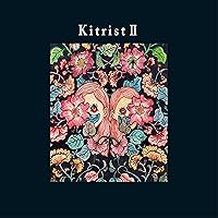 Amazon.co.jp: Kitrist: ミュージック
