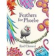 Feathers for Phoebe : Clement, Rod: Amazon.com.au: Books