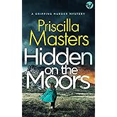 STALKER ON THE MOORS an addictive crime thriller full of twists (Detective Joanna Piercy Murder ...