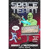 Space Team: Sting of the Mustard Mines eBook : Hutchison, Barry J ...