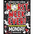 Worst Week Ever! Monday : Amores, Eva, Cosgrove, Matt, Cosgrove, Matt ...