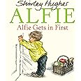 Alfie Gets in First : Hughes, Shirley: Amazon.com.au: Books