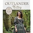 Outlander Knitting: The Official Book of 20 Knits Inspired by the Hit ...