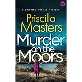 STALKER ON THE MOORS an addictive crime thriller full of twists (Detective Joanna Piercy Murder ...