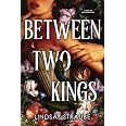 Between Two Kings: Split or Swallow 2: the even steamier sequel to the ...