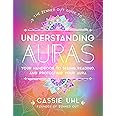 Guide to Understanding Auras (Zenned Out): Your Handbook to Seeing, Reading, and Protecting Your ...