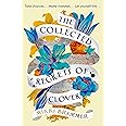 The Collected Regrets of Clover: An uplifting story about living a full ...
