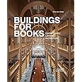 Buildings for Books: Contemporary Library Architecture : Uffelen, Chris ...