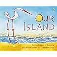 Our Island : Children of Gunana, Lester, Alison, Honey, Elizabeth ...