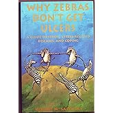 Why Zebras Don't Get Ulcers : Sapolsky, Robert M: Amazon.com.au: Books