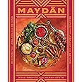 Maydan: Recipes from Lebanon and Beyond : Previte, Rose, Stets, Marah ...