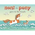 Noni the Pony goes to the Beach : Lester, Alison: Amazon.com.au: Books
