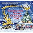 Construction Site on Christmas Night: (Christmas Book for Kids ...